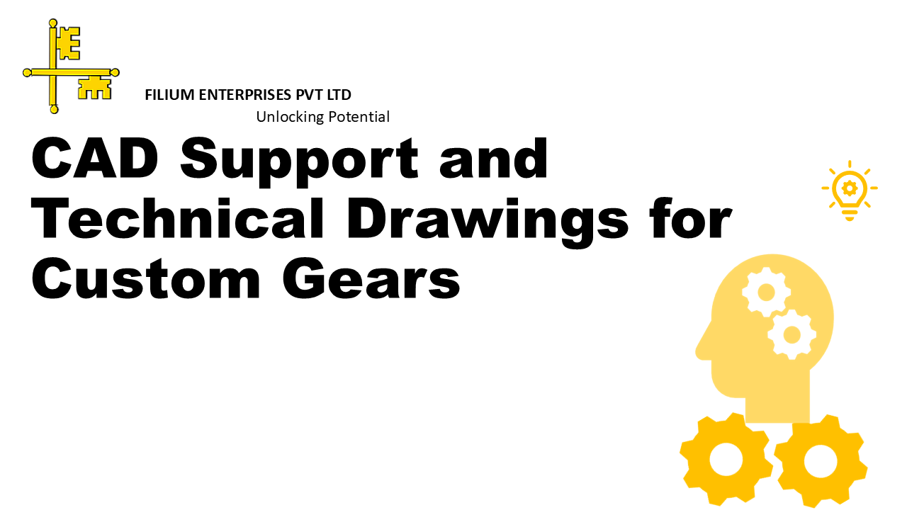 CAD Support and Technical Drawings for Custom Gears
