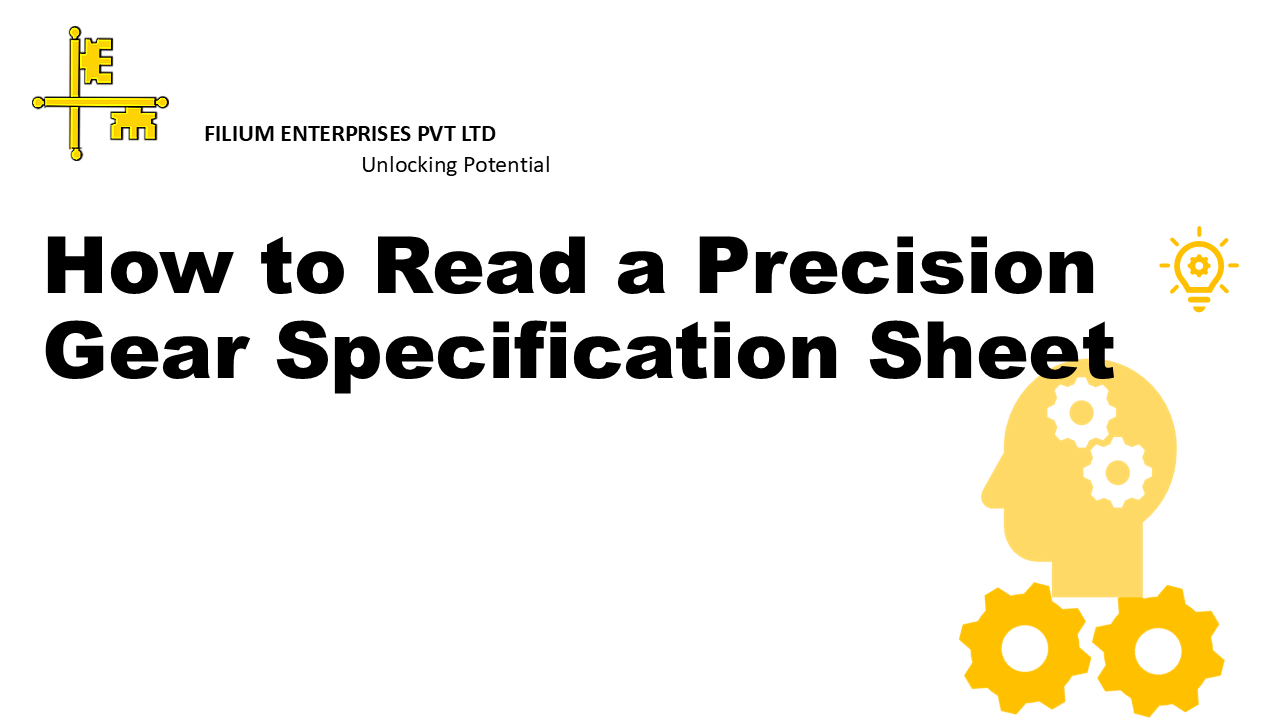 How to Read a Precision Gear Specification Sheet